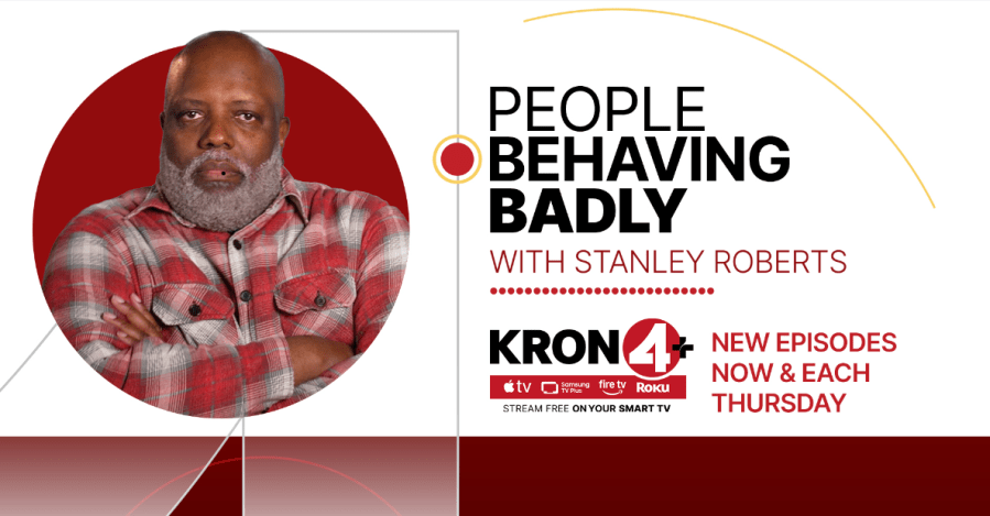 'People Behaving Badly' and Stanley Roberts return to KRON4