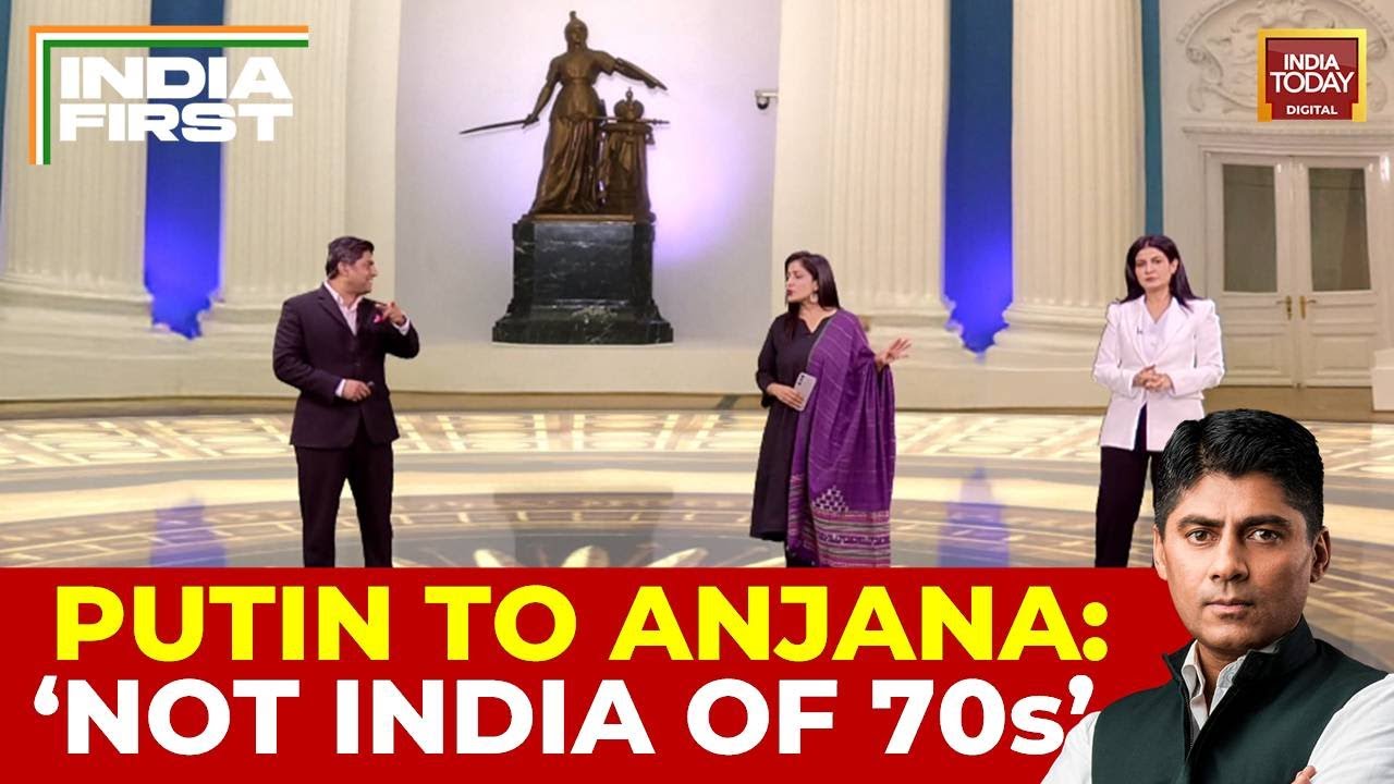 Exclusive: Putin tells Anjana Om Kashyap 'this is not India of 70s ...