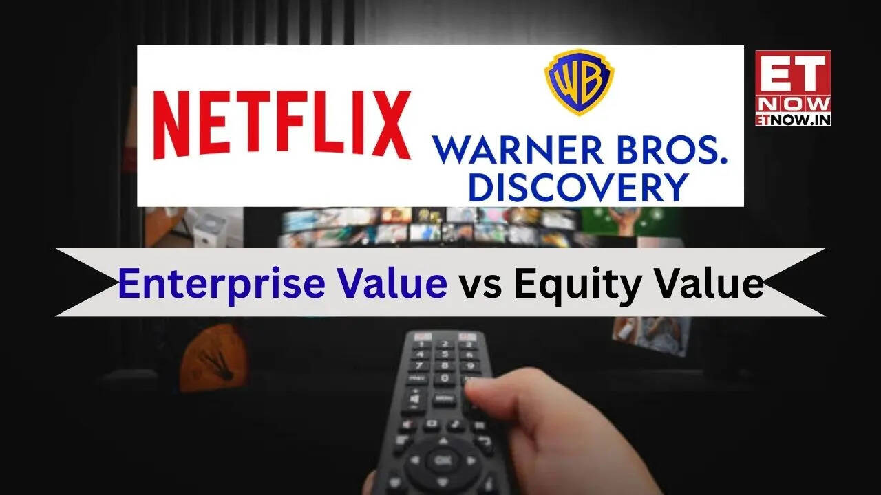 Netflix Warner Bros Deal: Enterprise value $82.7 bn; equity value $72 ...