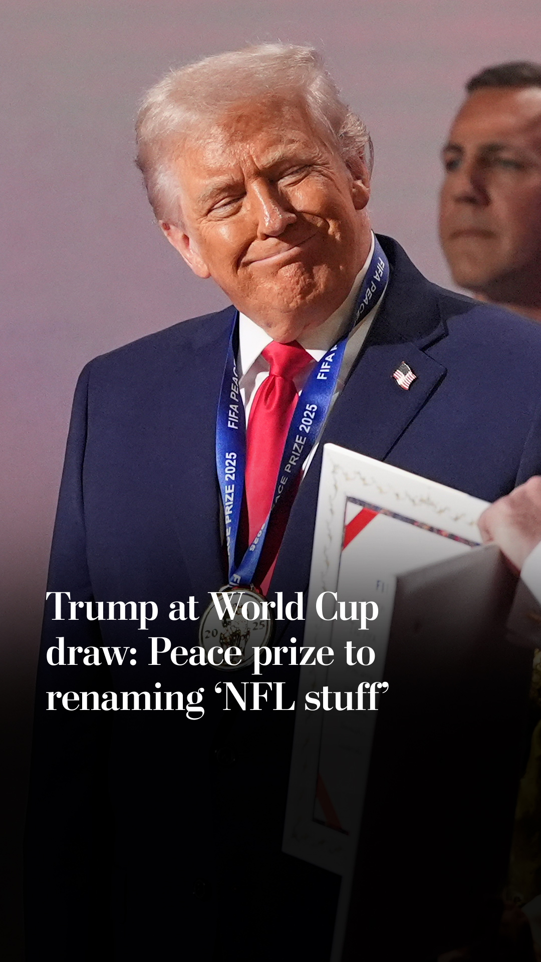 Trump at World Cup draw: Peace prize to renaming 'NFL stuff'