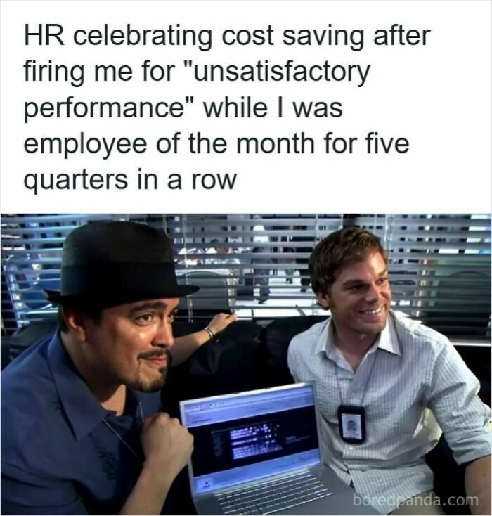 So why did you get fired?: 49 memes to brighten your day if you just ...