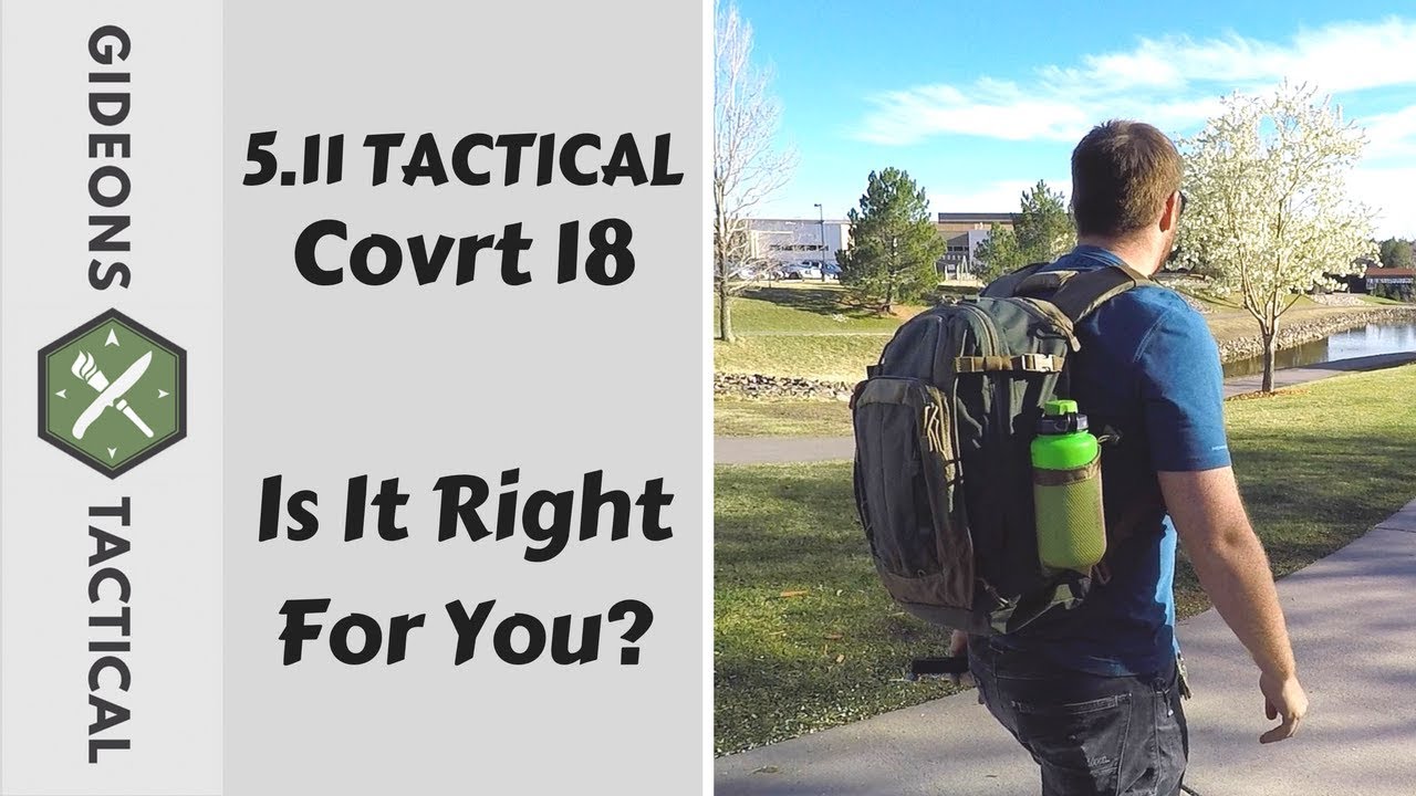 511 Tactical Covrt 18 backpack – is it right for you?