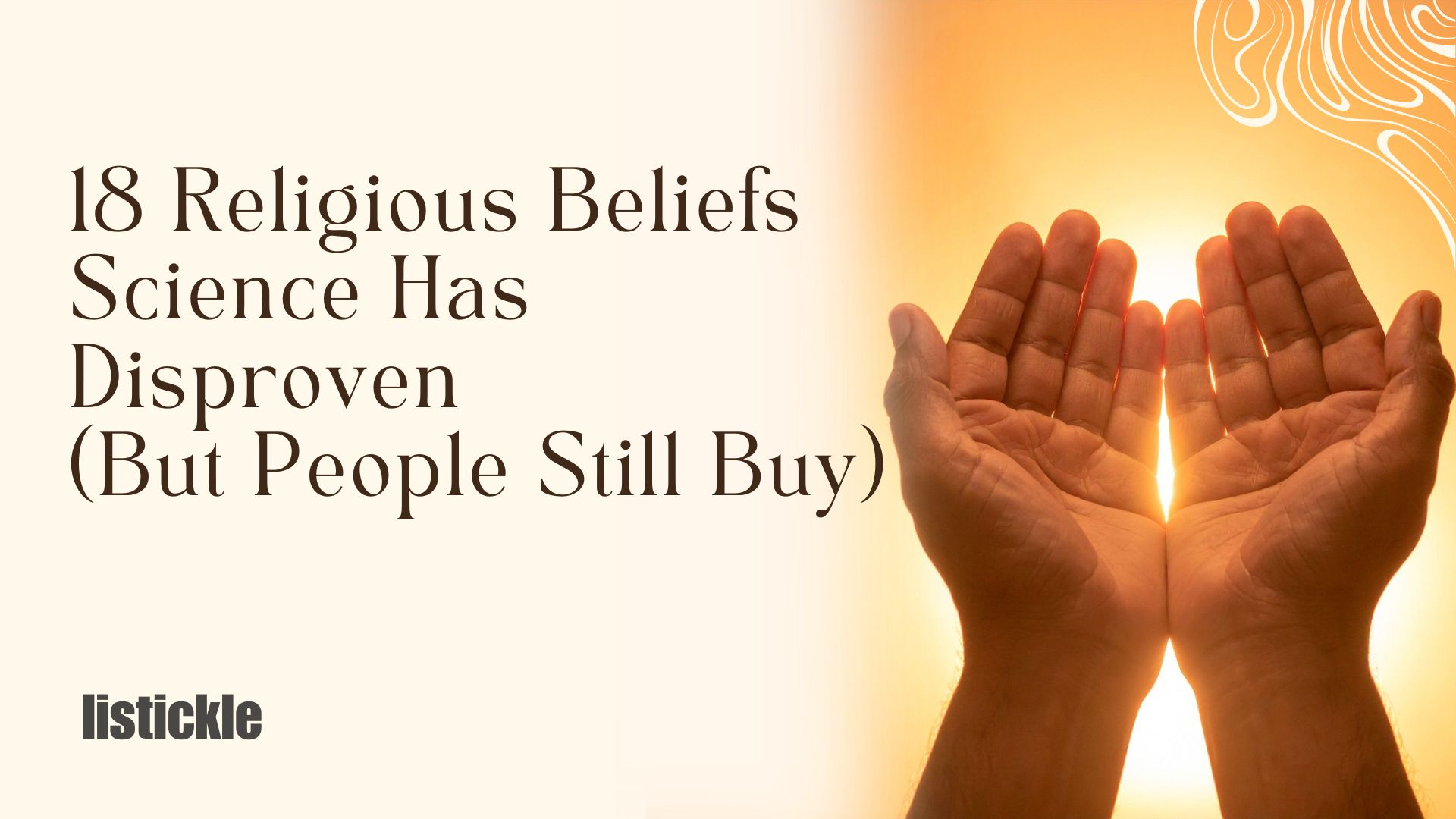 18 religious beliefs science has disproven (but people still buy)