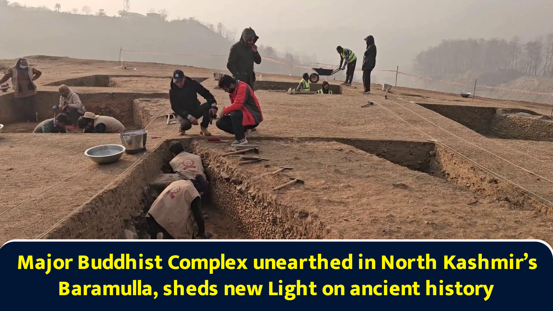 Major Buddhist complex unearthed in North Kashmir’s Baramulla, sheds ...