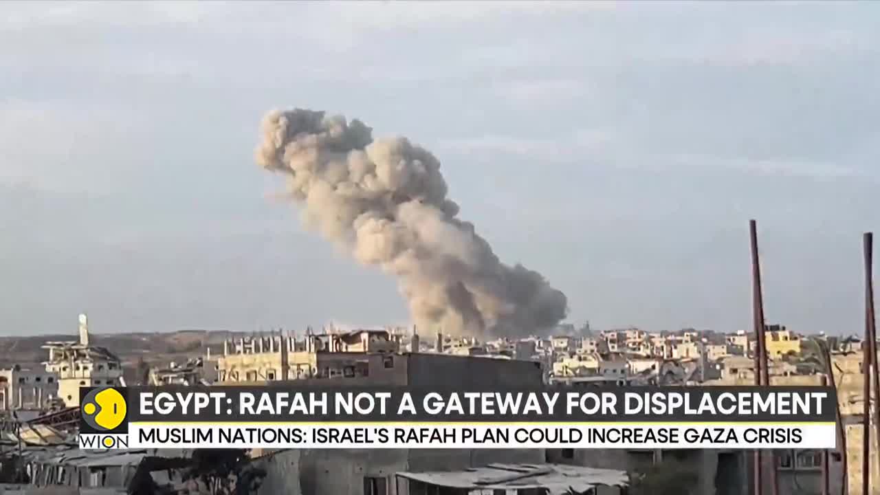 Gaza ceasefire: Arab nations oppose Israel's Rafah plan