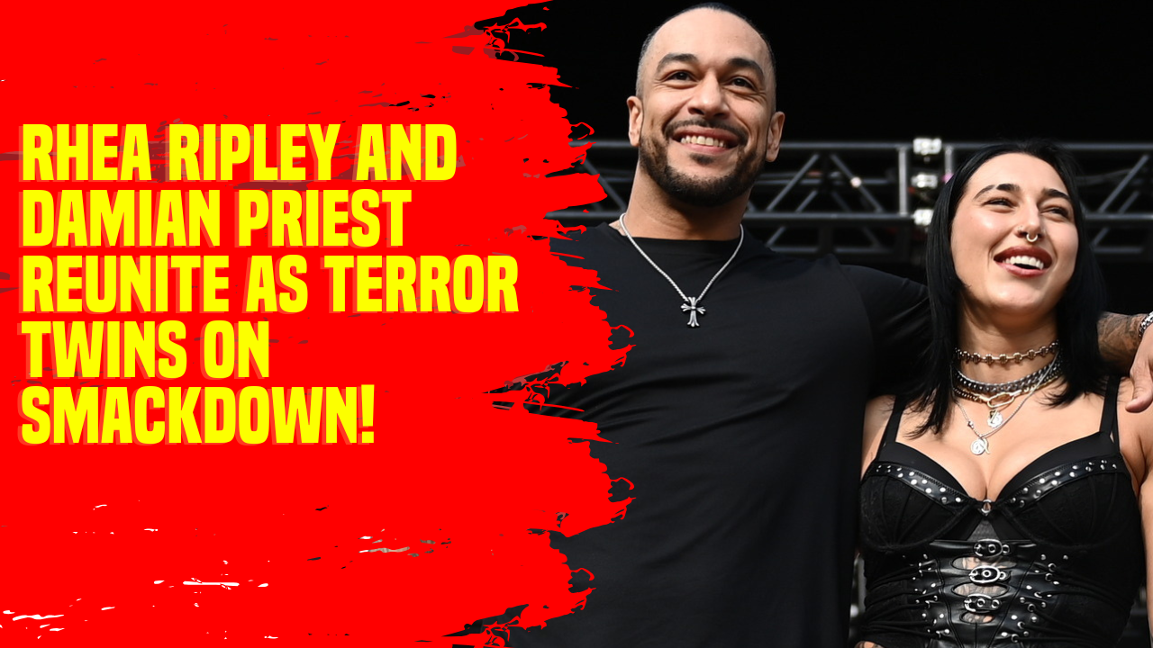 Rhea Ripley and Damian Priest reunite as Terror Twins on SmackDown! # ...