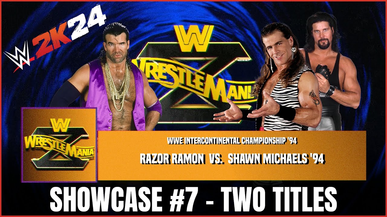 WWE 2K24 Showscase WrestleMania X Two Titles (Razor Ramon vs Shawn ...