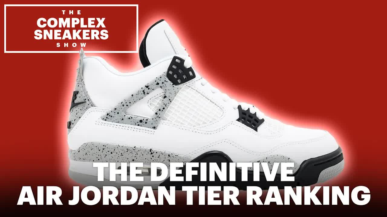 The definitive Air Jordan tier ranking | Complex Sneakers Show clip