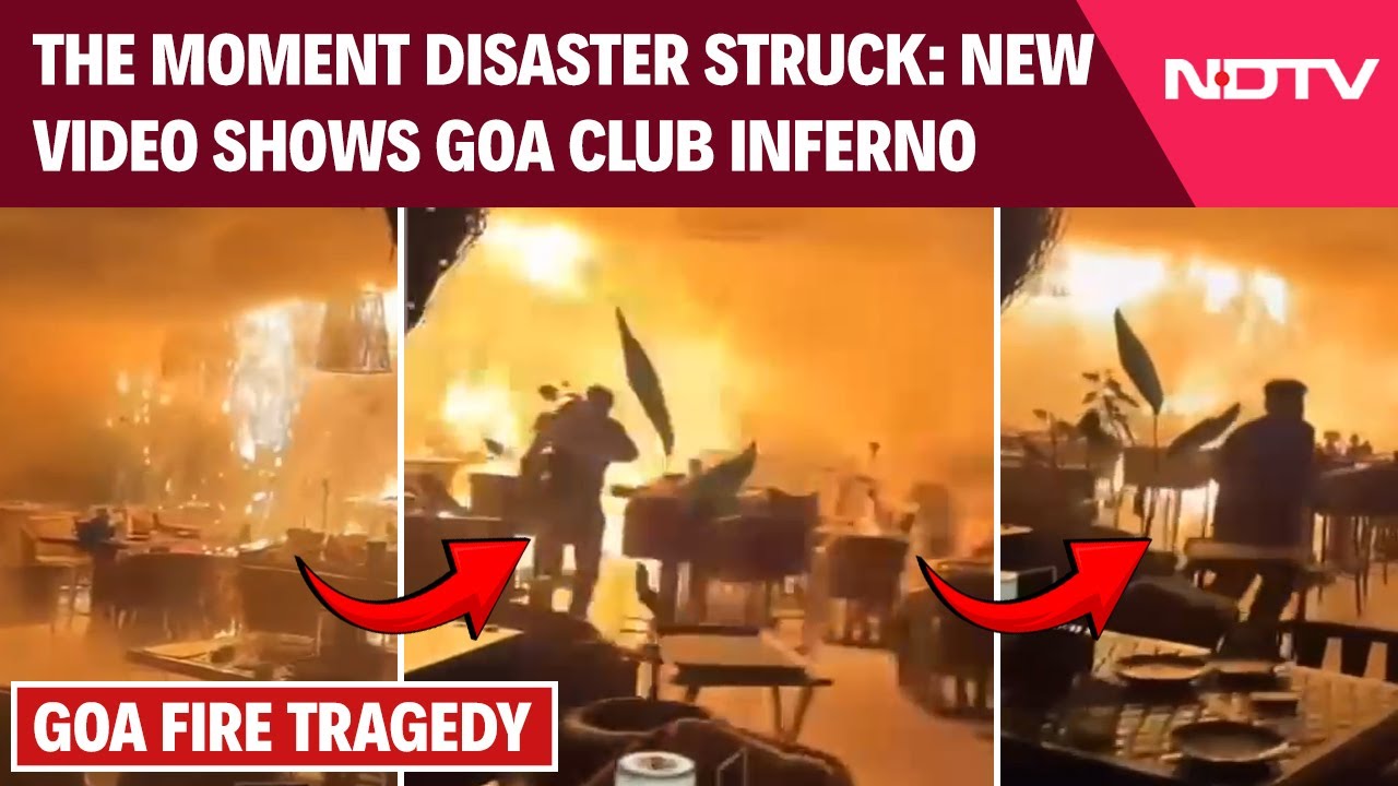 Goa fire news | Chilling moment caught on camera as deadly Goa ...