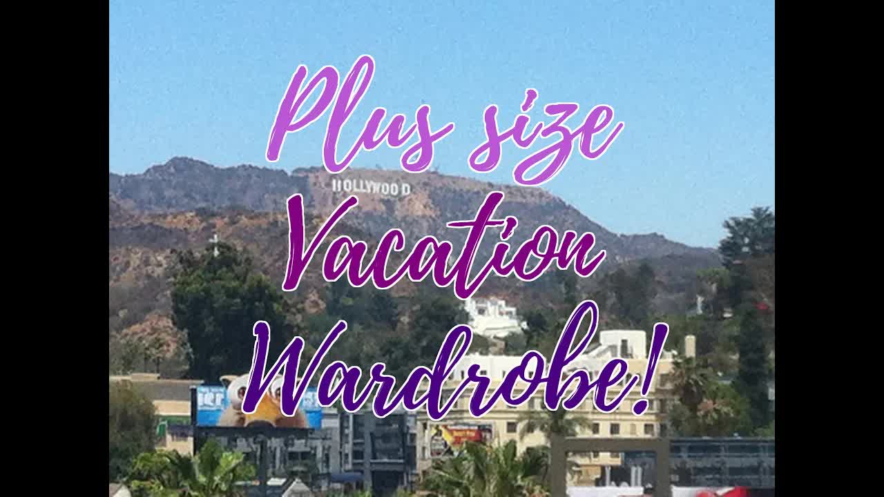 Plus size budget capsule vacation wardrobe - $14,888