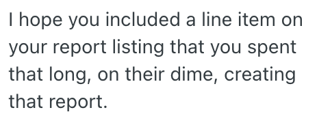 Contractor’s boss wanted lists of every single task he did in a day, so ...