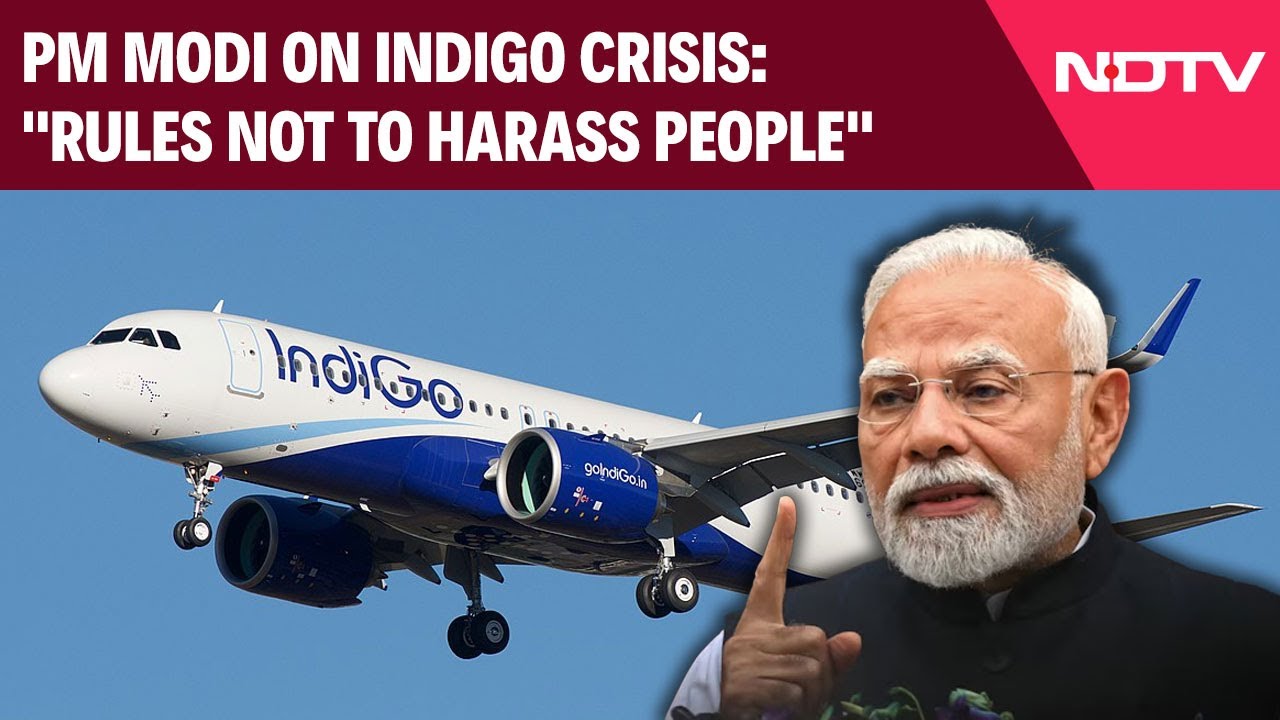 Indigo crisis news | "Rules to improve system, not to harass people": PM Modi on Indigo crisis