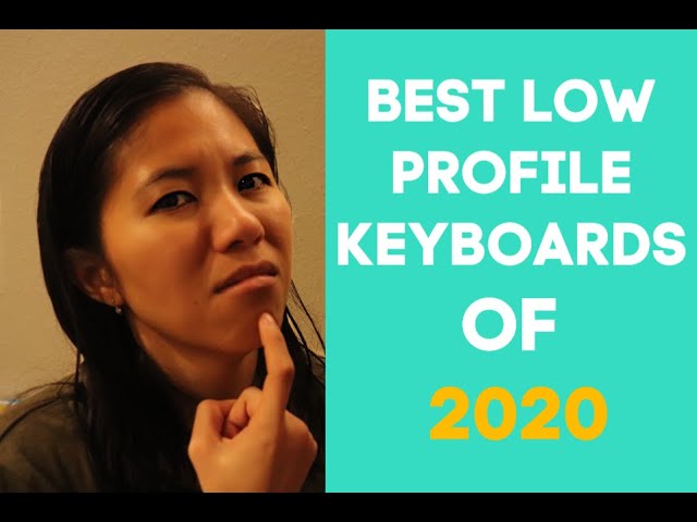 Best low profile mechanical keyboards 2020, Switch and Click