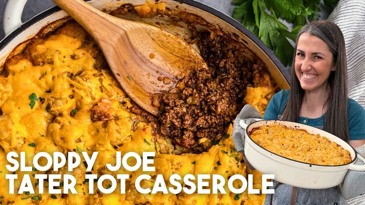Sloppy Joe tater tot casserole