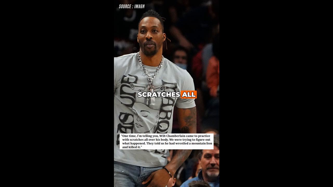 Dwight Howard Shares Wild Story of Wilt Chamberlain Wrestling a ...