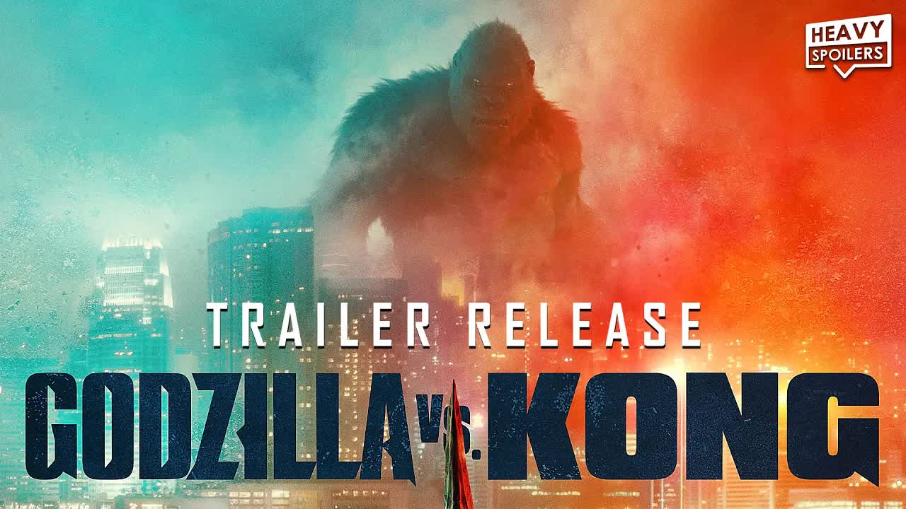 Godzilla vs Kong (2021) official trailer release date and time ...