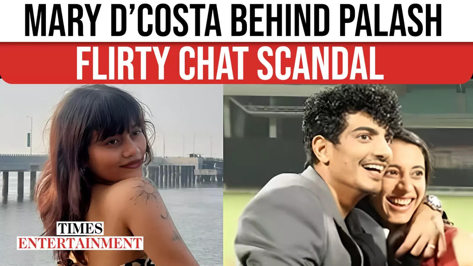 Who Is Mary Dcosta Who Allegedly Leaked Palashs Flirtatious Chats