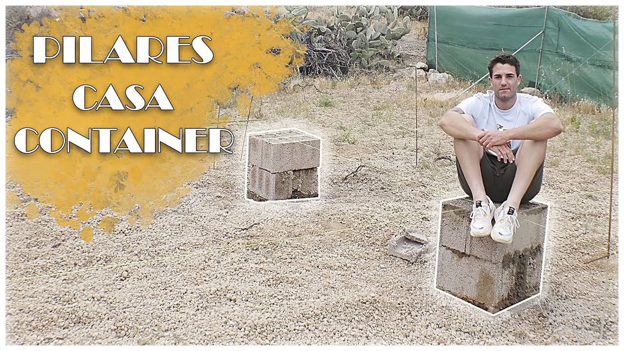 Pilones para casa contenedor | Base casa container