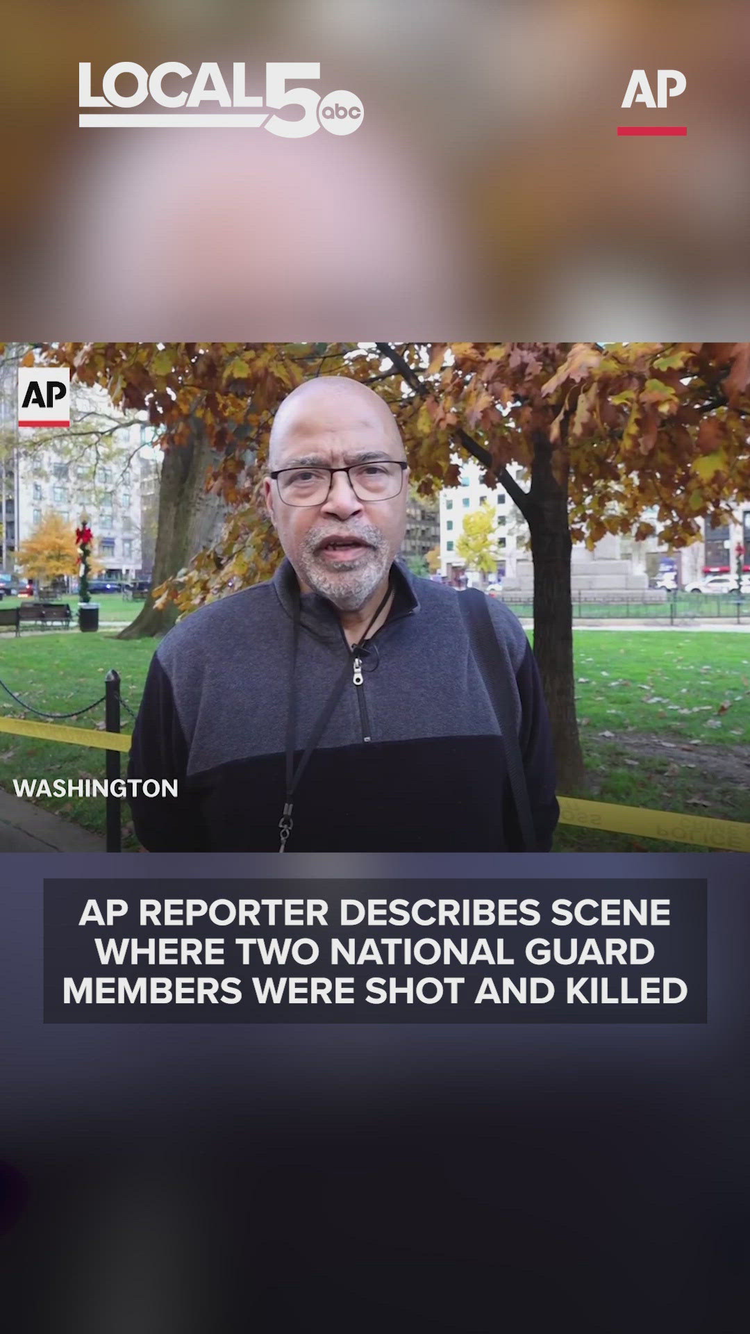 AP reporter describes scene where two National Guard members were shot