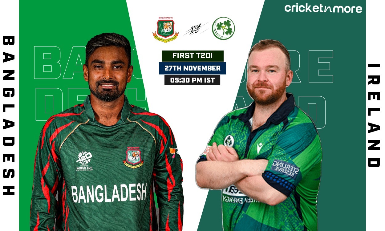Bangladesh vs Ireland, 1st T20I - Who will win today BAN vs IRE match?