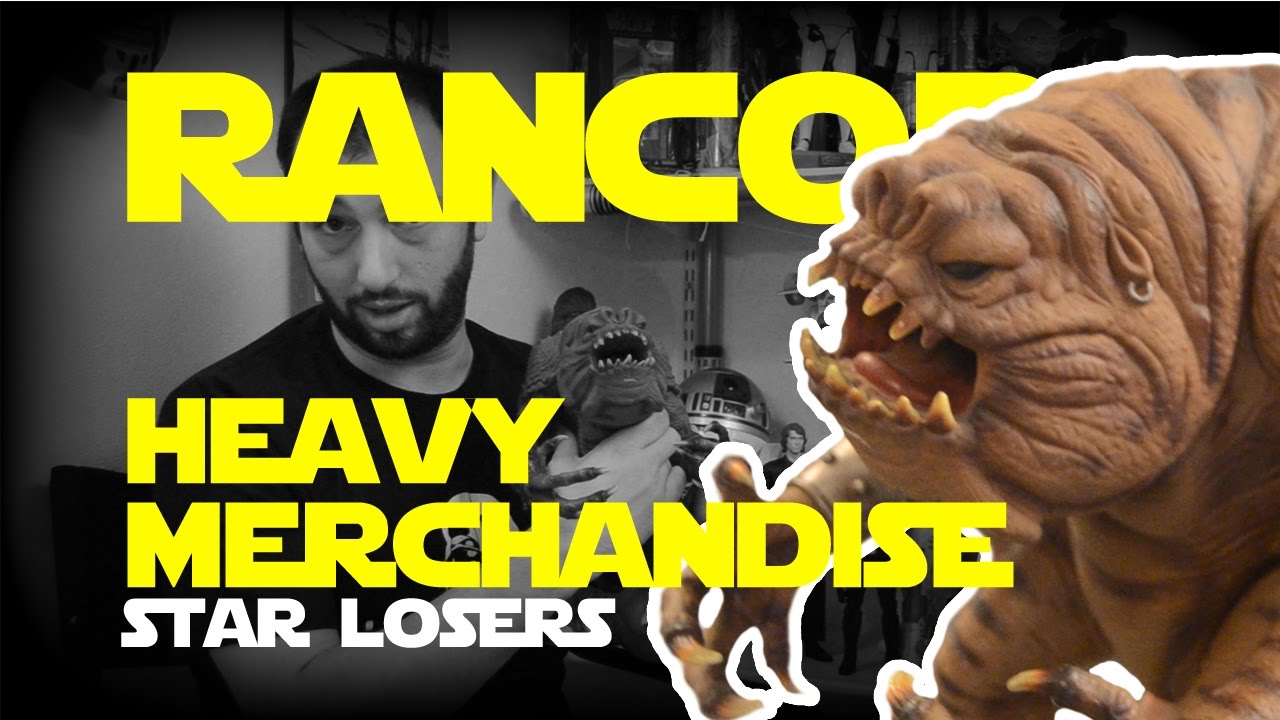 Heavy merchandise - Rancor
