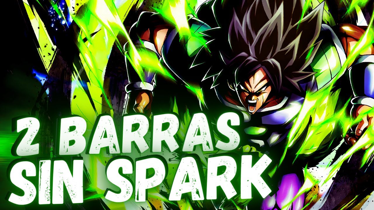 COMO HACER TOD con BROLY SUPER SIN SPARKING | 2 BARRAS | TOD EXPLICADO ...
