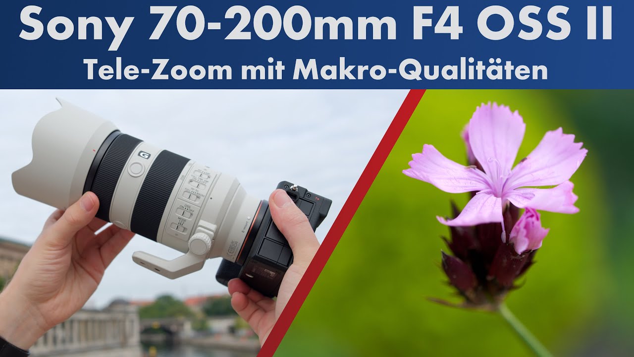 Sony FE 70-200 mm f/4 G OSS II Macro | Makro-Tele-Zoom-objektiv im Test