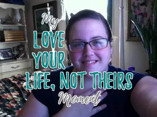 My "Love Your Life, Not Theirs" moment collab - $14,438