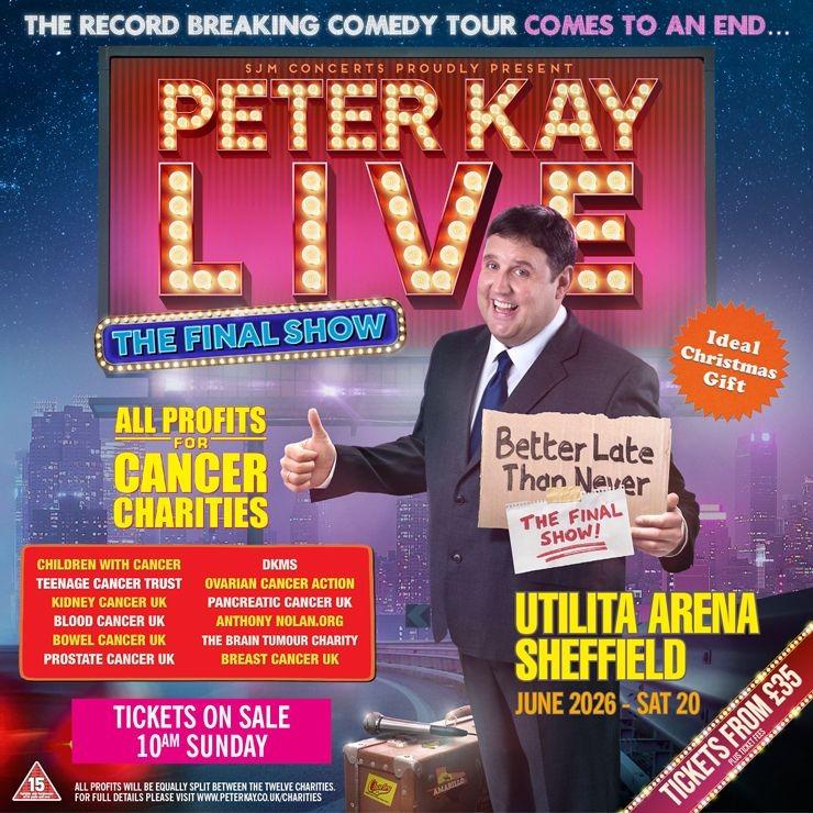 Peter Kay announces final Arena shows for 2026 – All profits To 12 ...