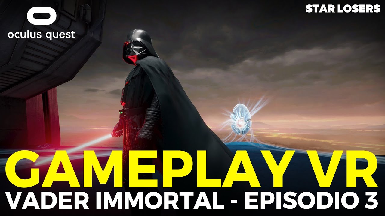 Vader Immortal: Episodio 3 - Serie VR gameplay - Star Losers Vlogs