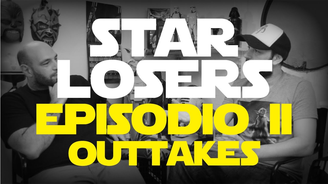 STAR LOSERS - EP II - Outtakes // Tomas Eliminadas