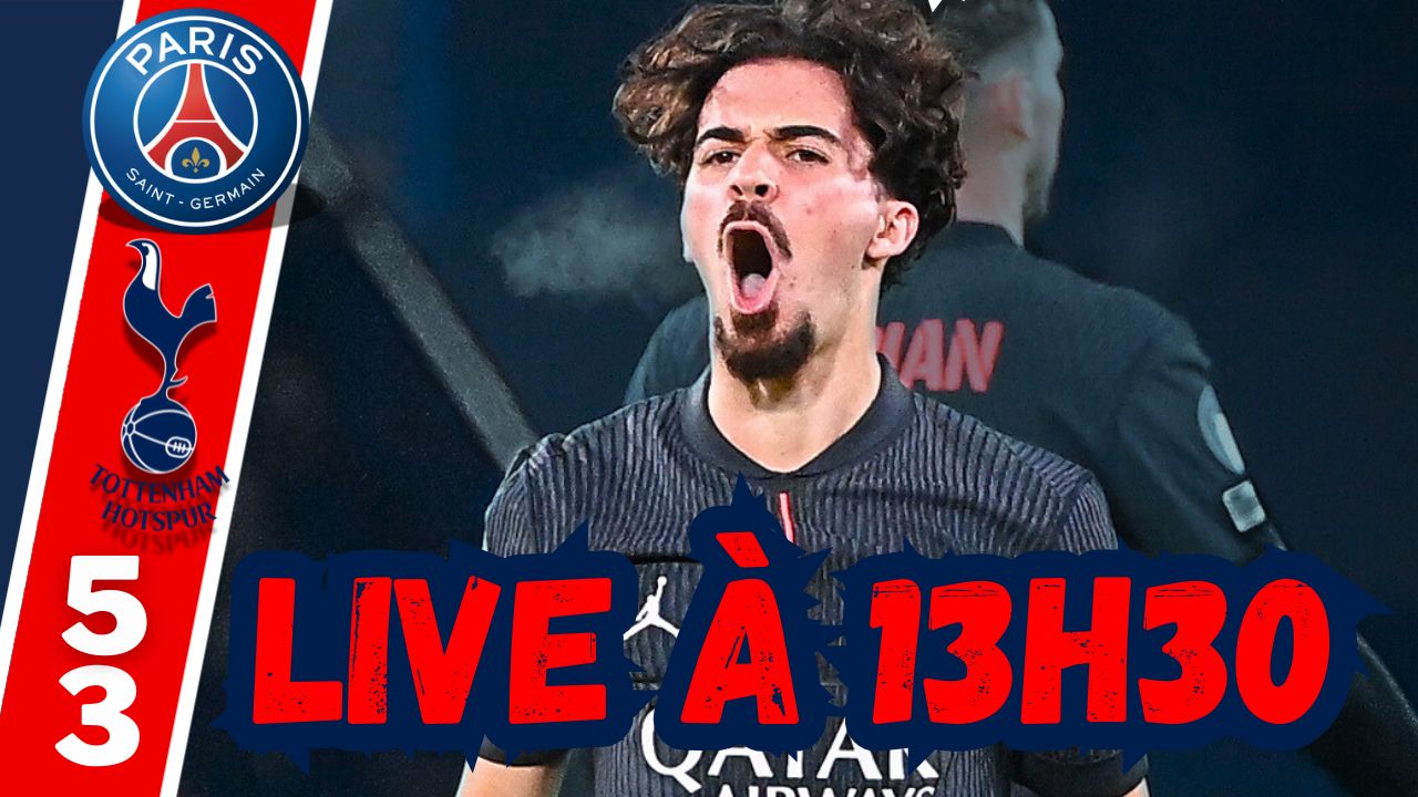 Live PSG/Tottenham – Nos notes pour les Parisiens, rendez-vous à 13h30