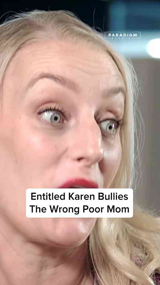 Entitled Karen Bullies The Wrong Poor Mom