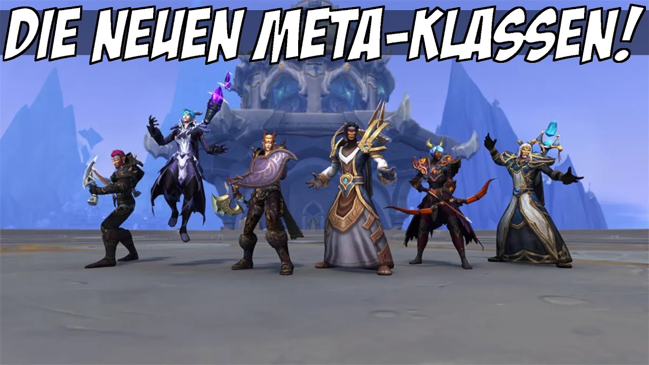 Die Meta-Klassen im M+: Mit diesen Specs kommt ihr am besten ...