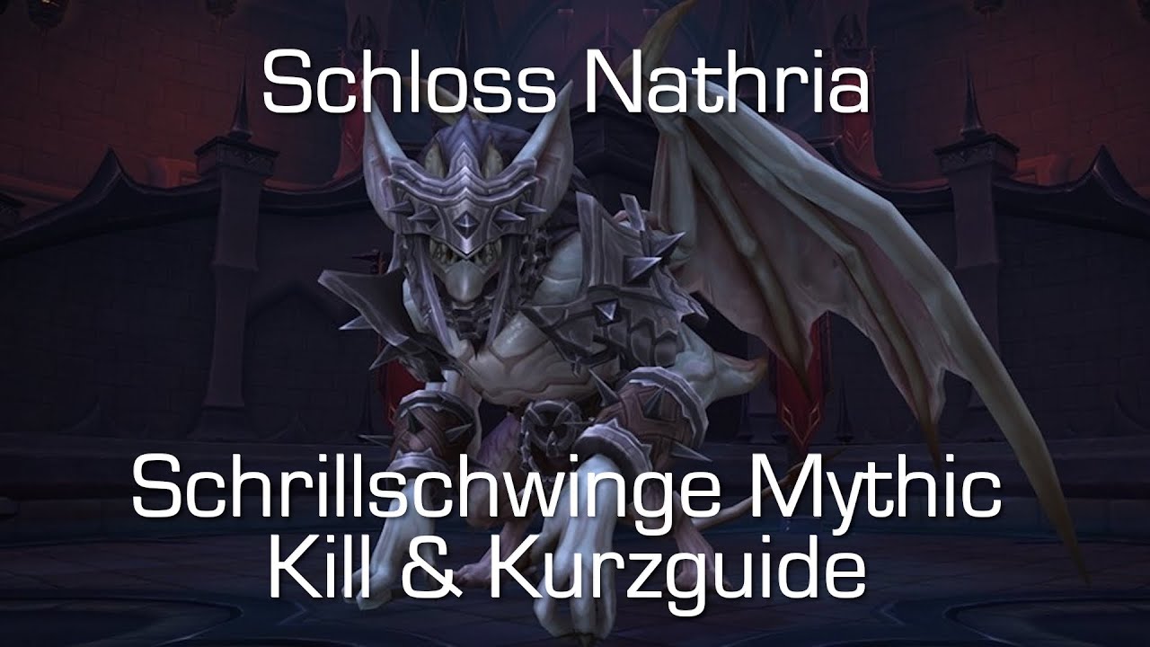 Schloss Nathria: Mythic Schrillschwinge kill & guide - Mondkin PoV ...