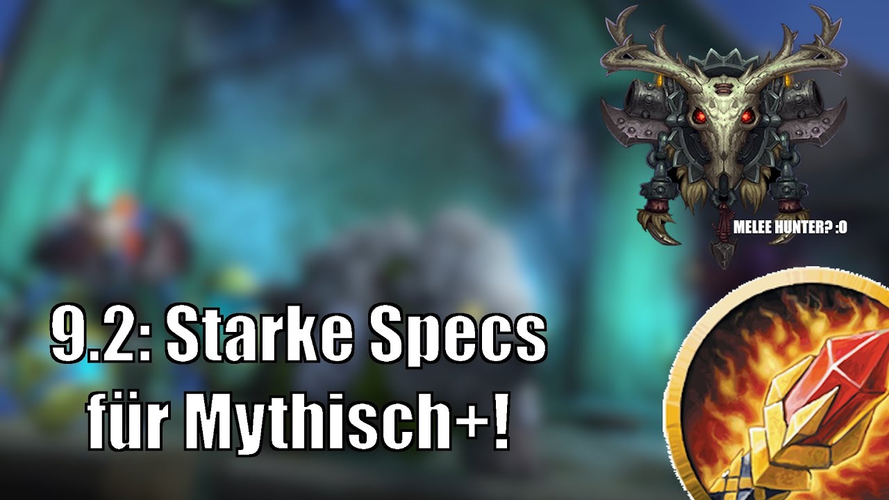 Starke Klassen mit 9.2: Diese Specs könnten im Mythisch+ dominieren ...