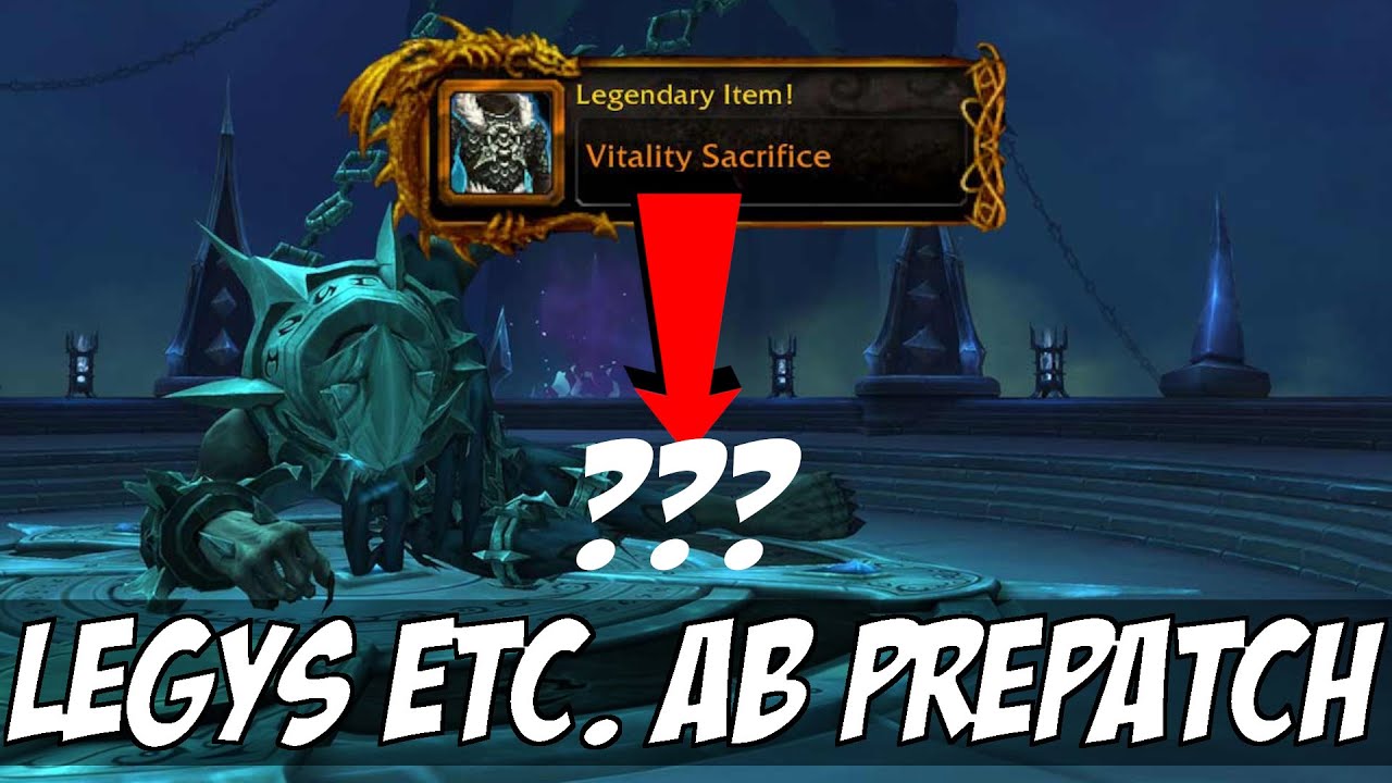 Was passiert mit Legendarys, Paktfähigkeiten etc. zum Prepatch? [World ...