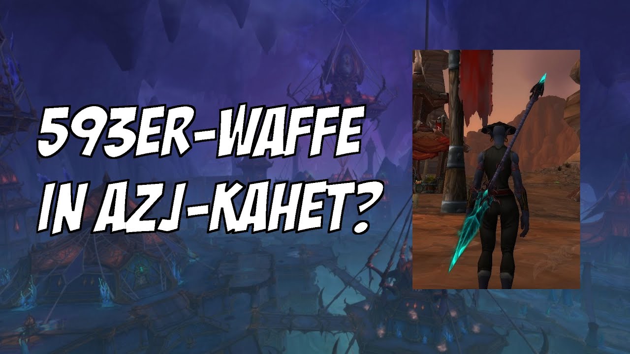 Richtig starke Epic-Waffe! In Azj-Kahet gibt es mit viel Glück eine ...