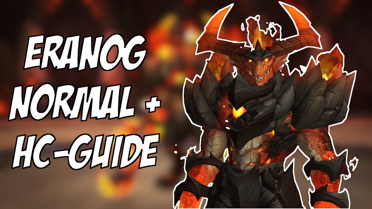 Eranog: Normal/heroisch-Guide - Gewölbe der Inkarnationen [World of ...