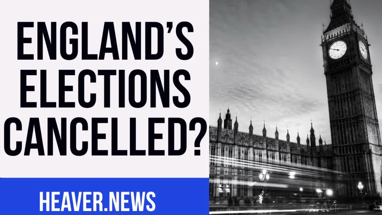 UK elections possibly cancelled?