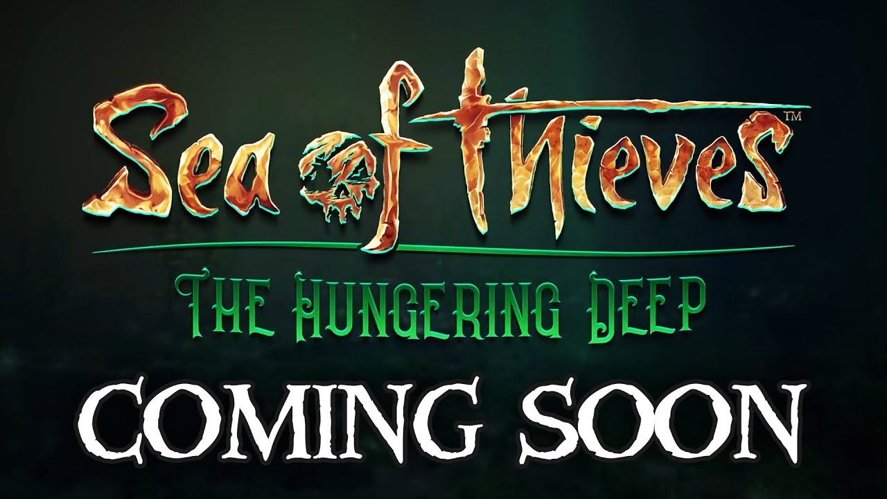 Sea of Thieves: The Hungering Deep expansion and content speculation