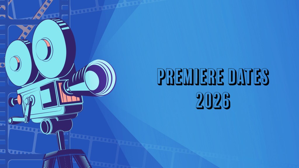2026 premiere dates for new & returning series on broadcast, streaming ...