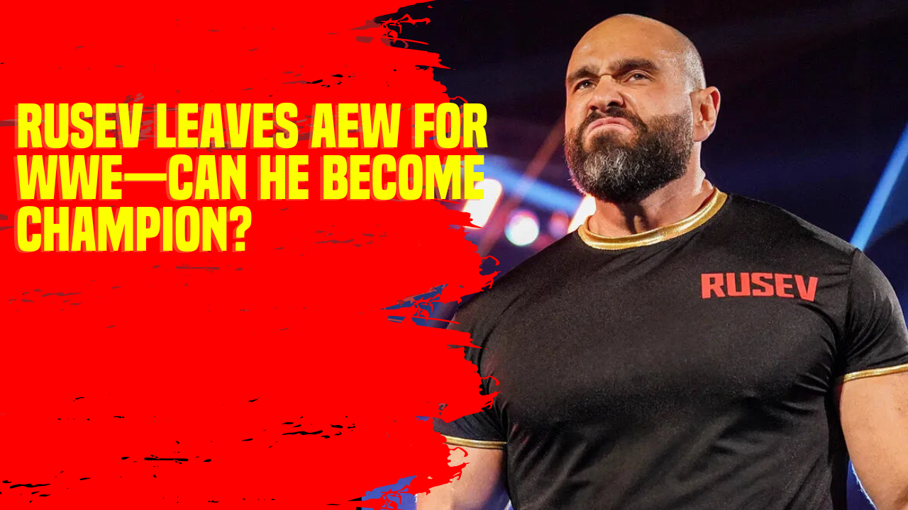 Rusev leaves AEW for WWE—can he become champion #Rusev #WWE # ...
