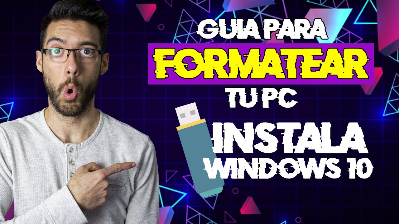 Cómo formatear un PC e instalar Windows 10 y 11 con USB 💻