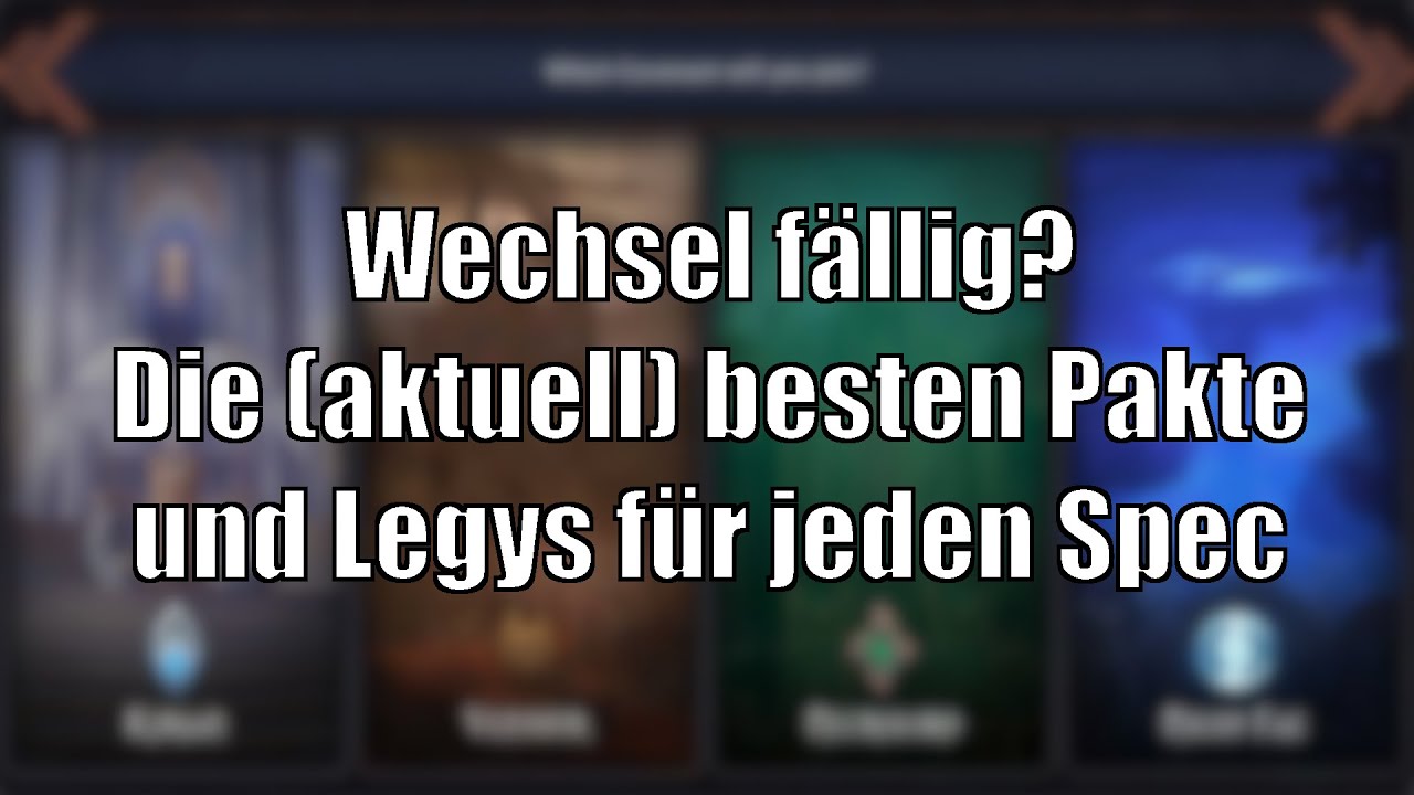 9.1-Changes: Die (wohl) besten Pakte und Legys für jeden Spec [World of ...