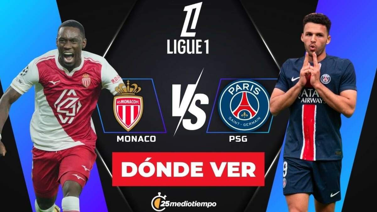 Mónaco vs PSG: ¿Cuándo y dónde ver EN VIVO el partido de la Ligue 1?