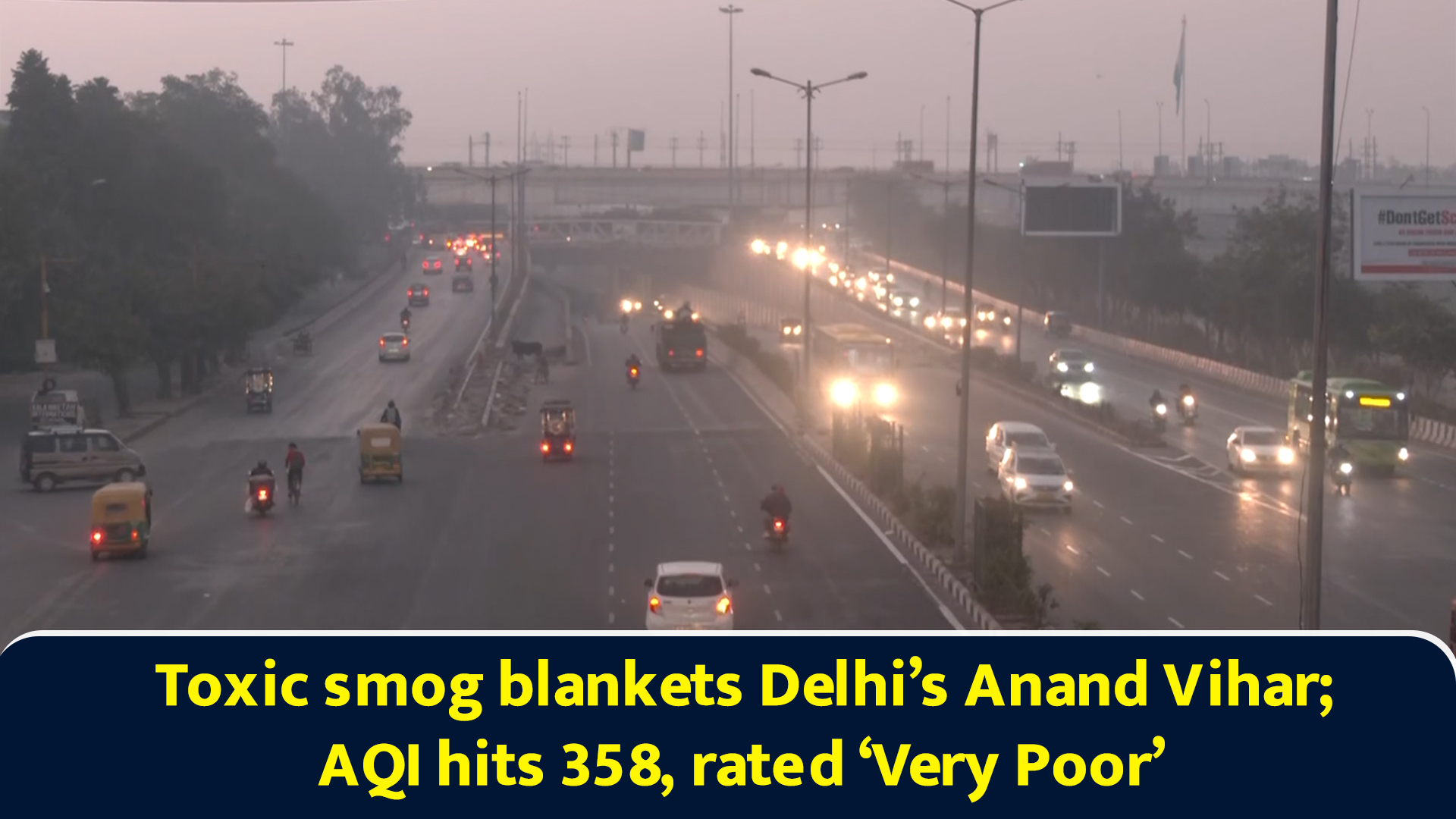 Toxic smog blankets Delhi’s Anand Vihar; AQI hits 358, rated ‘Very Poor’