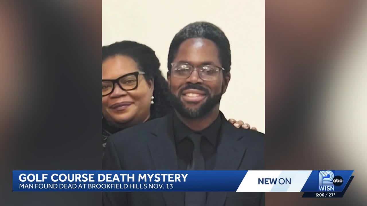 Family seeks answers after man found dead at Brookfield golf course