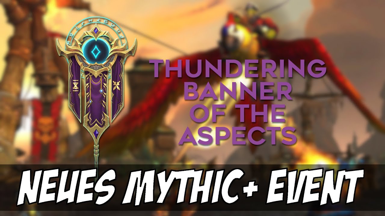 Break the meta! Neues Mythisch+ Event für Dragonflight - mit ...