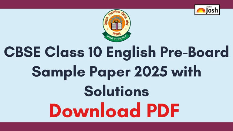 CBSE Class 10 English Pre-Board Sample Paper 2025 with Solutions ...